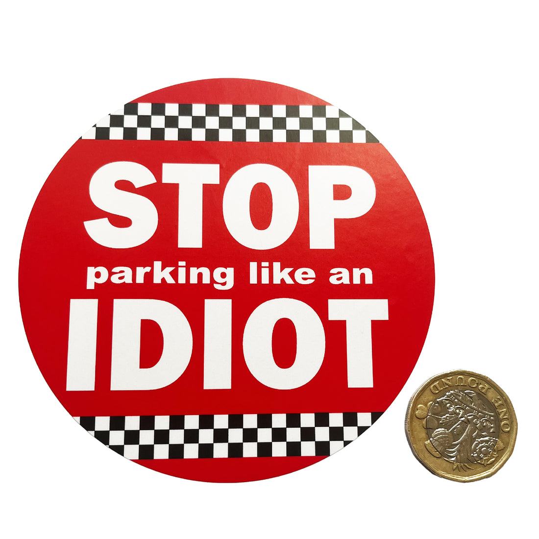 8 x LARGE Parking Like An Idiot Stickers – jokeparkingtickets